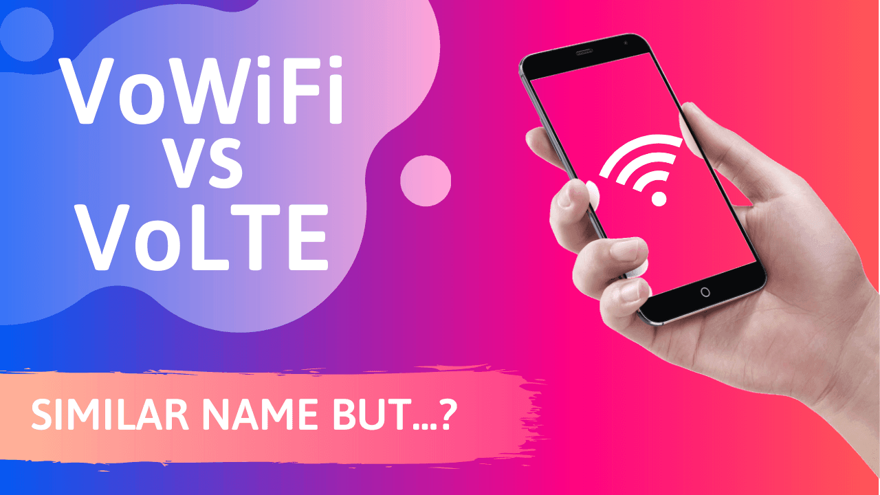 Qué es VoWiFi y VoLTE y cuál es su diferencia